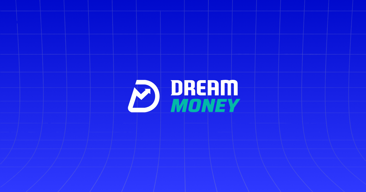 DreamMoney - Invest & Borrow Your Way